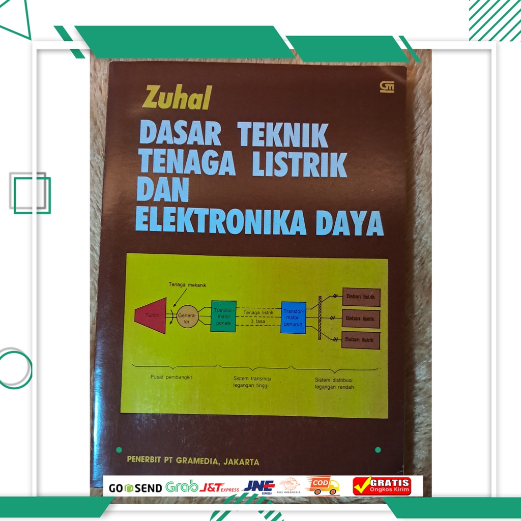 Jual Buku : Dasar Teknik Tenaga Listrik dan Elektronika Daya - Zuhal ...