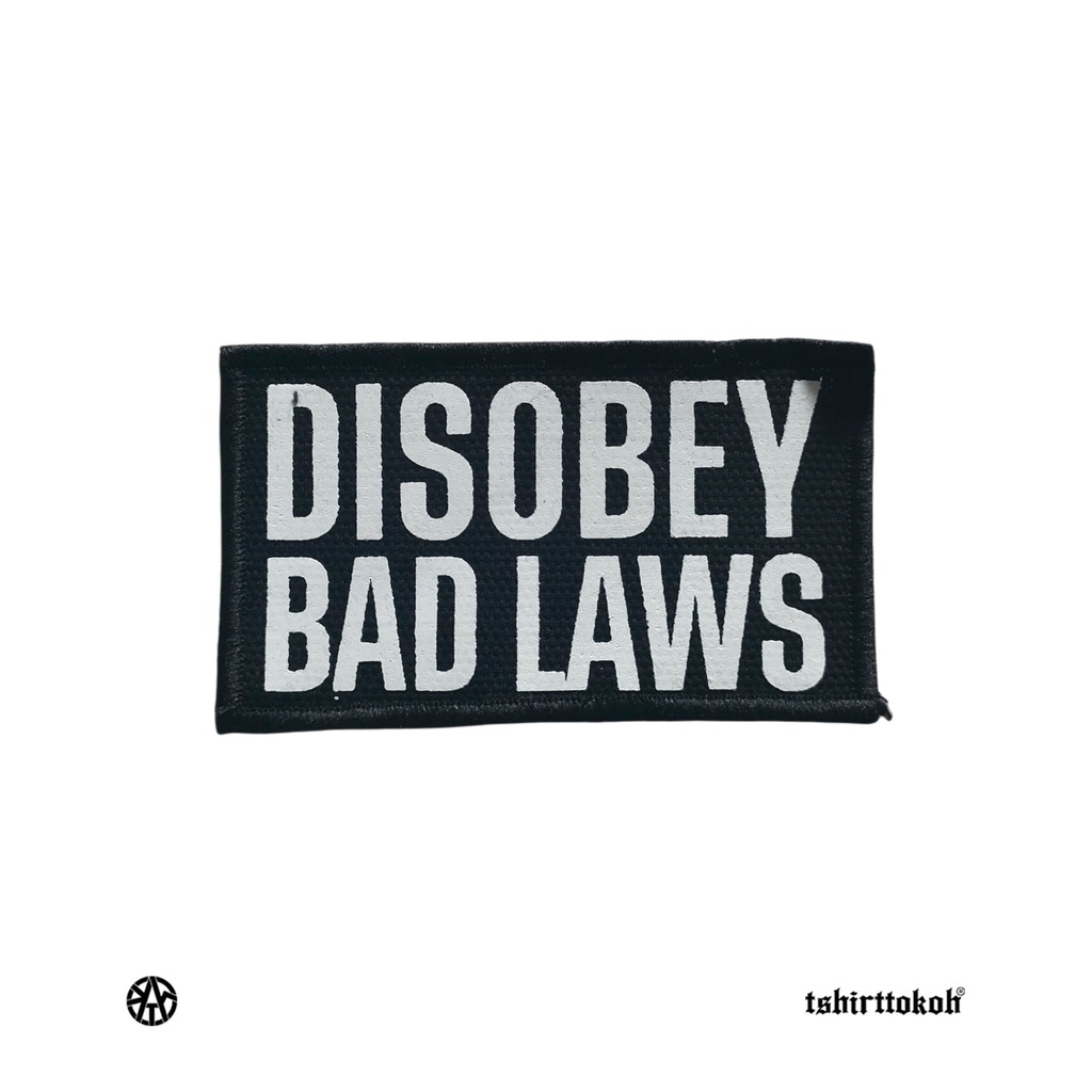 Jual Tshirttokoh - Patch Disobey Bad Laws 02 | Shopee Indonesia
