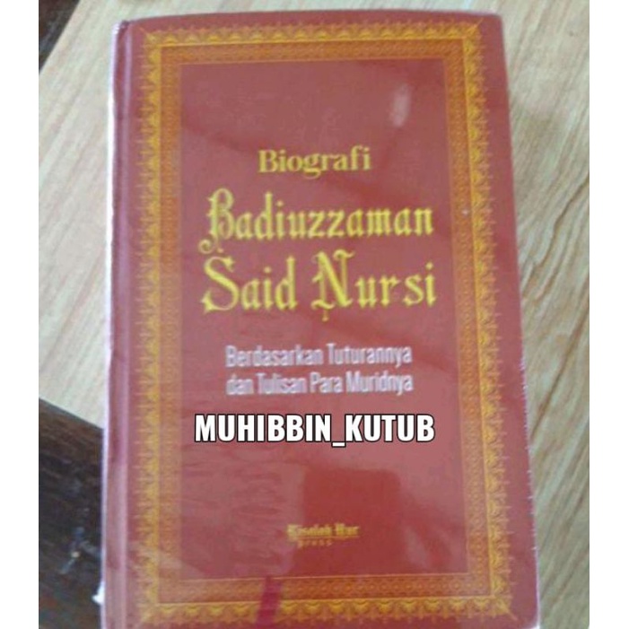 Jual BIOGRAFI BADIUZZAMAN SAID NURSI | Shopee Indonesia