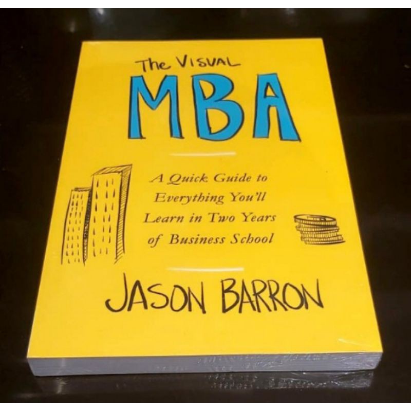 Jual The Visual MBA : A Quick Guide to Everything You'll Learn in Two ...