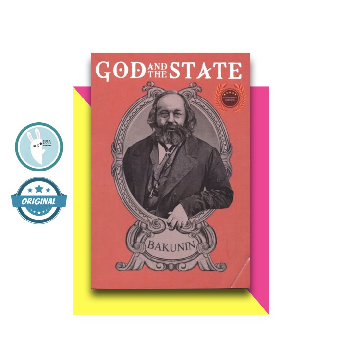 Jual GOD AND THE STATE | MICHAEL BAKUNIN | PENERBIT SECOND HOPE ...