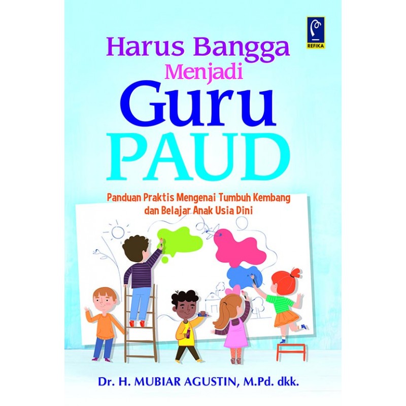 Jual BUKU HARUS BANGGA MENJADI GURU PAUD | Shopee Indonesia Jual BUKU HARUS BANGGA MENJADI GURU PAUD | Shopee Indonesia