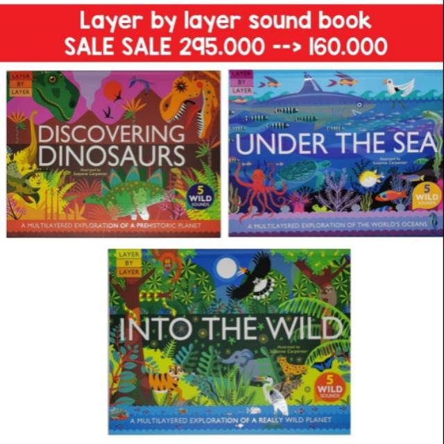 Jual Discovering Dinosaurs Into The Wild Layer by layer soundbook ...