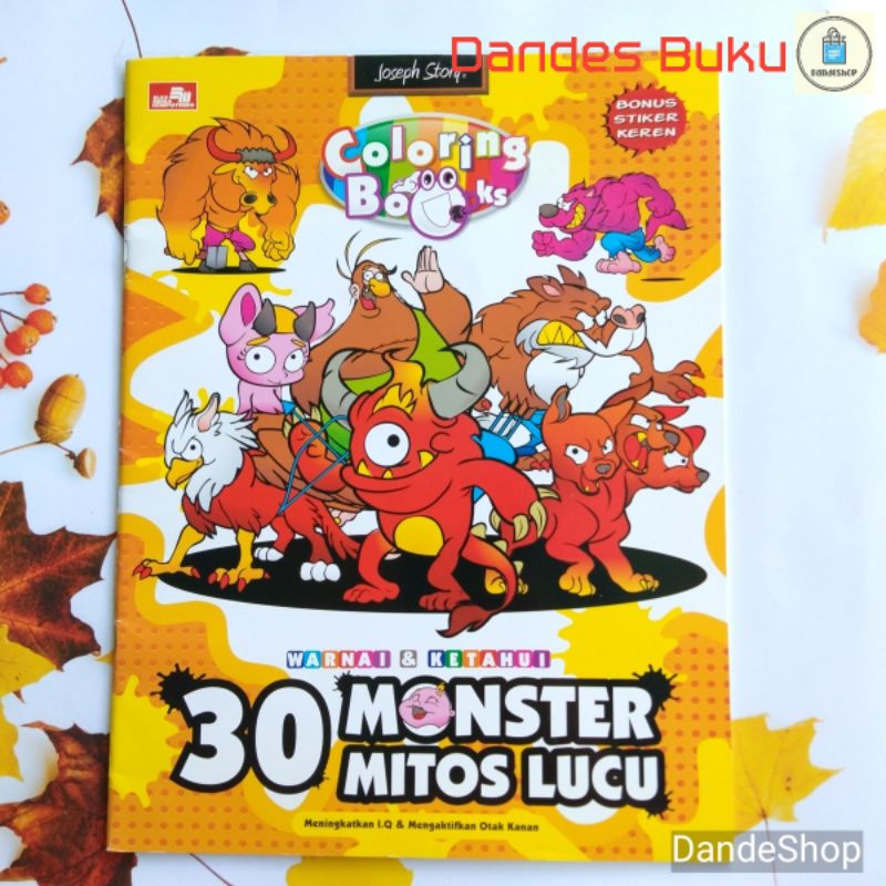 Jual Joseph Story Coloring Books Warnai & Ketahui 30 Monster Mitos Lucu ...