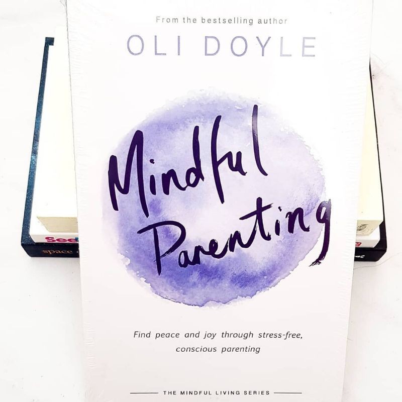 Jual Mindful Parenting - Oli Doyle (BUKU IMPORT) | Shopee Indonesia