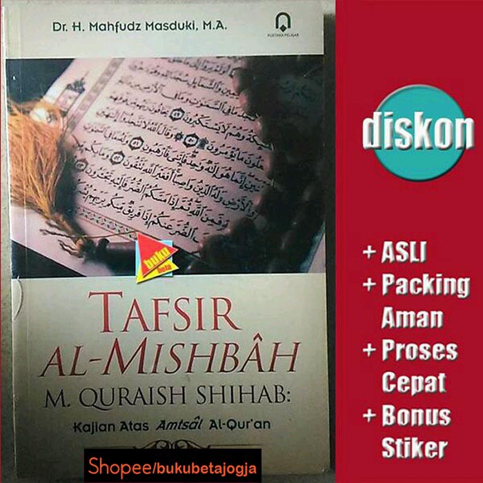 Jual Tafsir Al-Misbah M. Quraish Shihab - Mahfudz Masduki | Shopee Indonesia