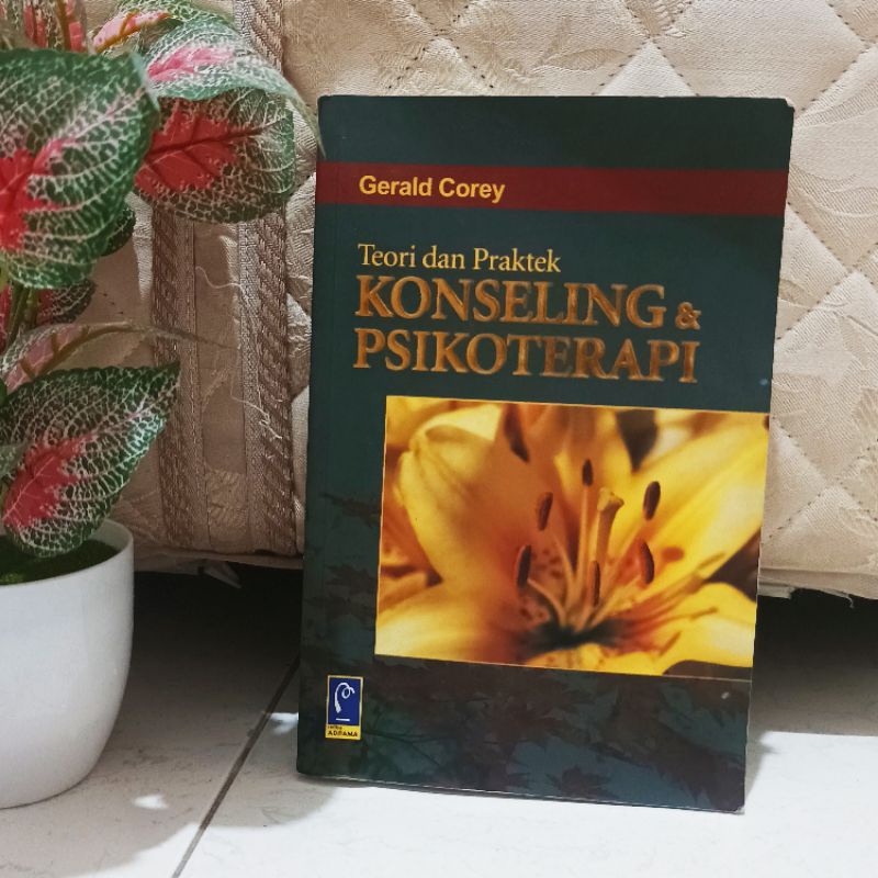Jual KONSELING & PSIKOTERAPI | KONSELING DAN PSIKOTERAPI | GERALD COREY ...