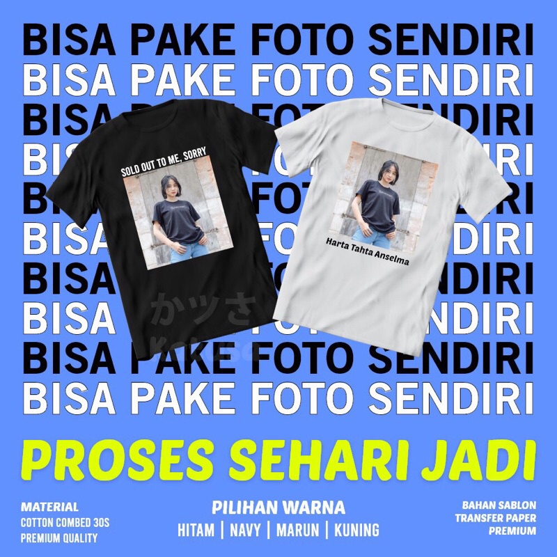 Jual KAOS CUSTOM GAMBAR FOTO SENDIRI//REQUEST NAMA DAN KATA KATA ...