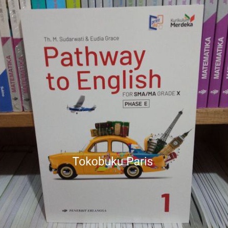 Jual Pathway to English Bahasa Inggris sma/ma kelas 1/10 kurikulum merdeka Erlangga | Shopee ...