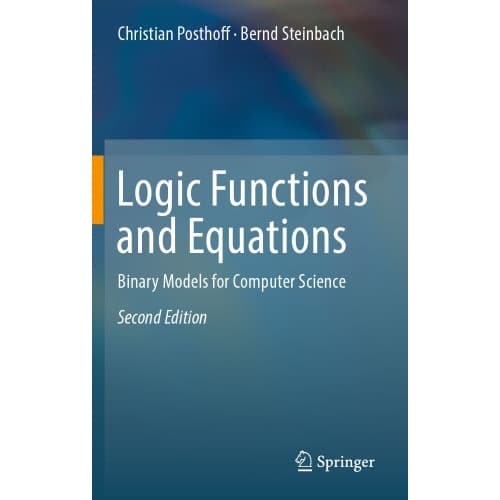 Jual BUKU: Logic Functions and Equations: Binary Models for Computer ...