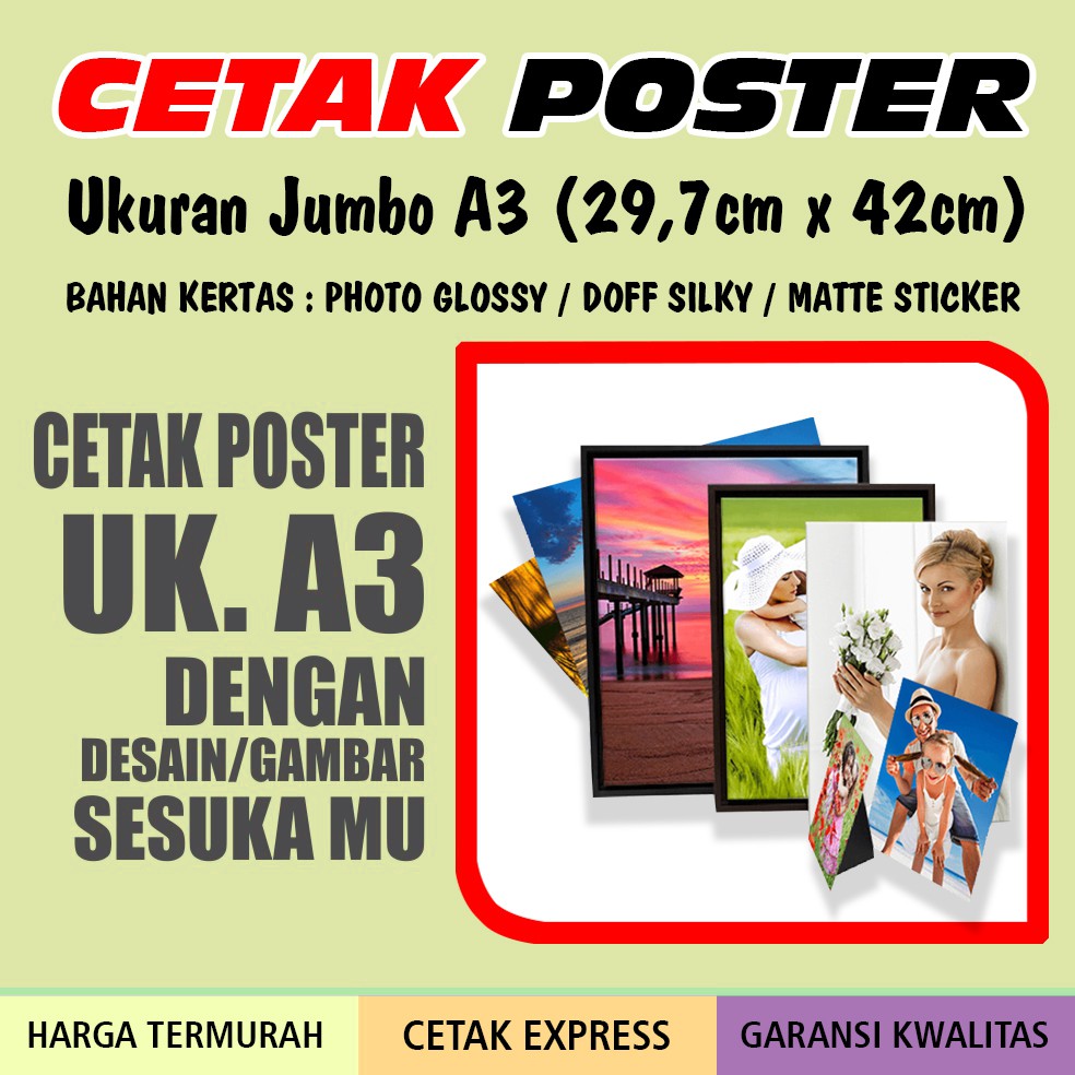 Jual Cetak Poster Foto Custom Ukuran Jumbo A3 (29,7x42 cm) – Harga Murah & Berkualitas, Pilih ...