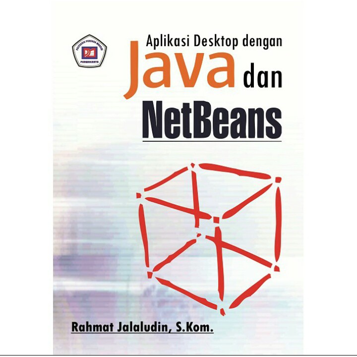 Jual Buku Aplikasi Desktop dengan Java dan NetBeans - BUKU ASLI ...