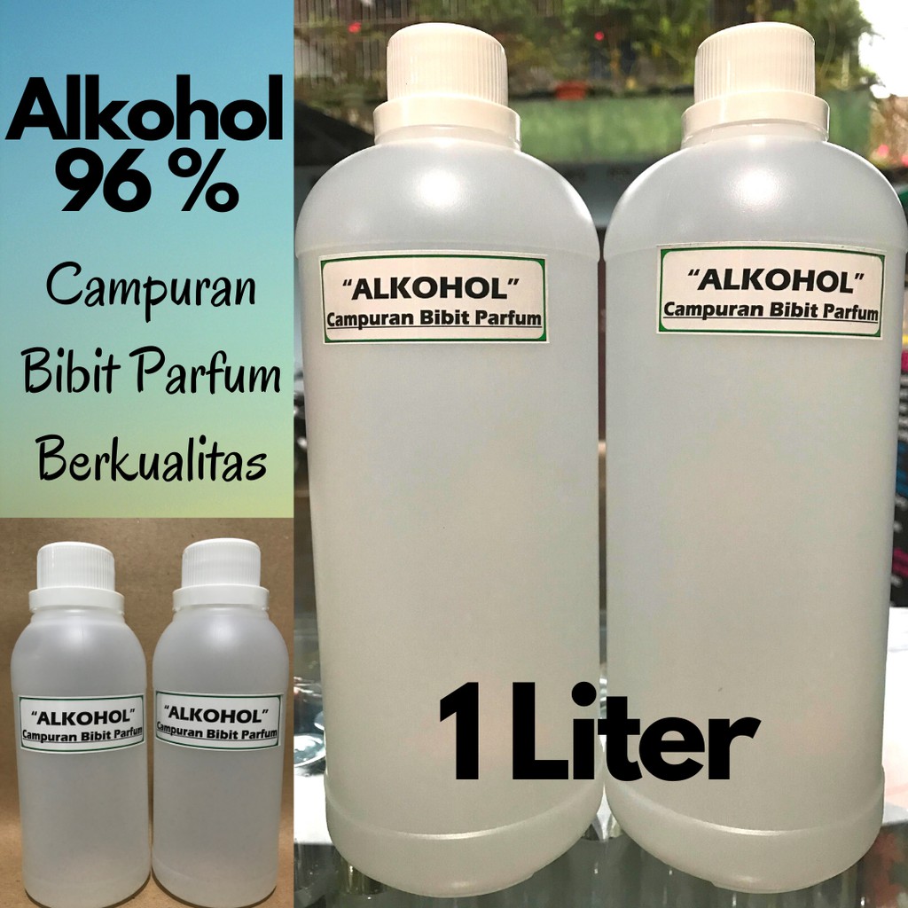 Jual ALKOHOL 96 % Campuran Bibit Parfum Spray Grade A. Kualitas Terbaik ...