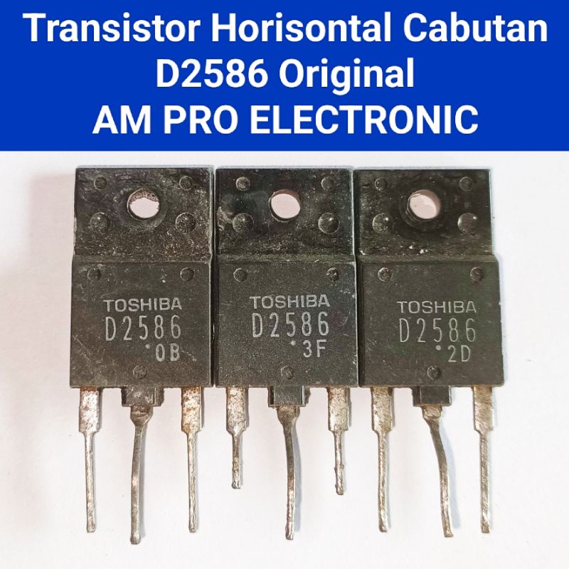 Jual TR D2586 Cabutan Persamaan HOR D5072 Transistor Horisontal D 2586 ...