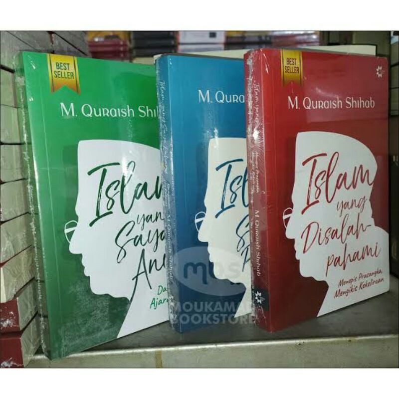 Jual TRILOGI M QURAISH SHIHAB; ISLAM YANG SAYA ANUT, SAYA PAHAMI DAN ...