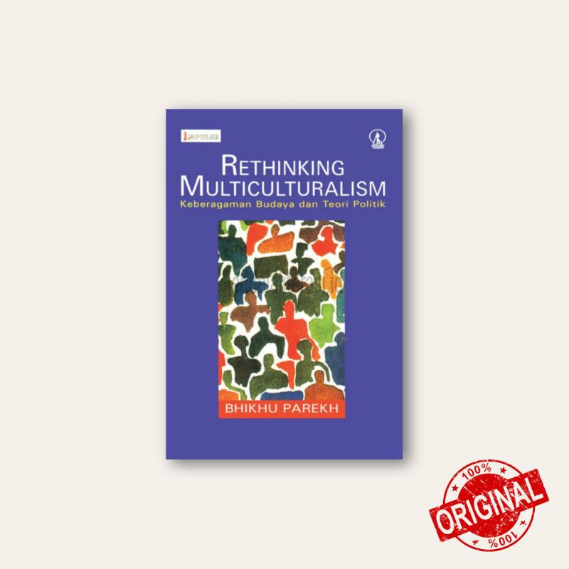 Jual Rethinking Multiculturalism : Keberagaman Budaya dan Teori Politik ...