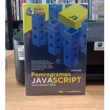 Jual BUKU PEMROGRAMAN JAVASCRIPT (Untuk Aplikasi Web) + CD | Shopee ...