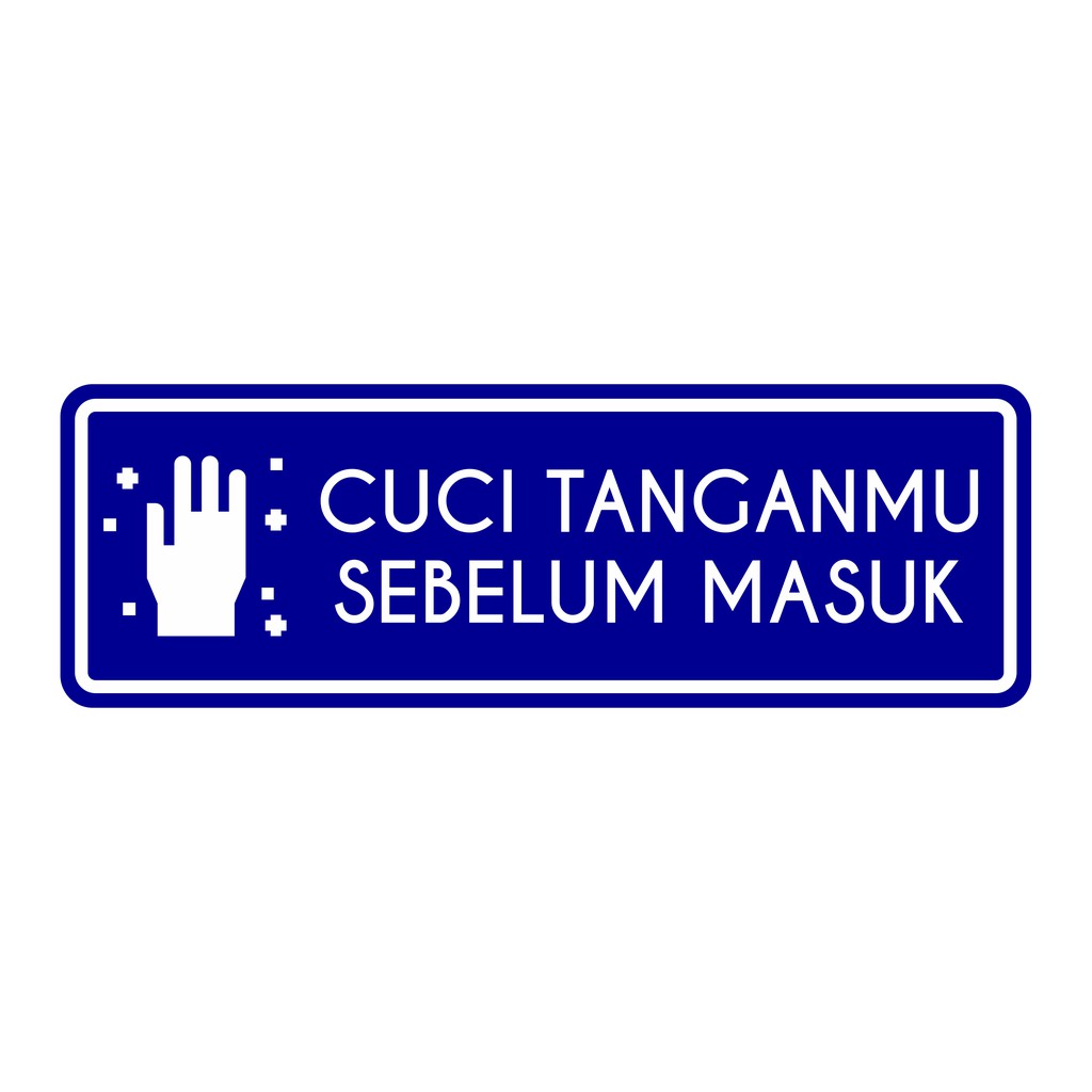 Jual Rambu Cuci Tanganmu Sebelum Masuk 10cm x 30cm Akrilik | Shopee ...