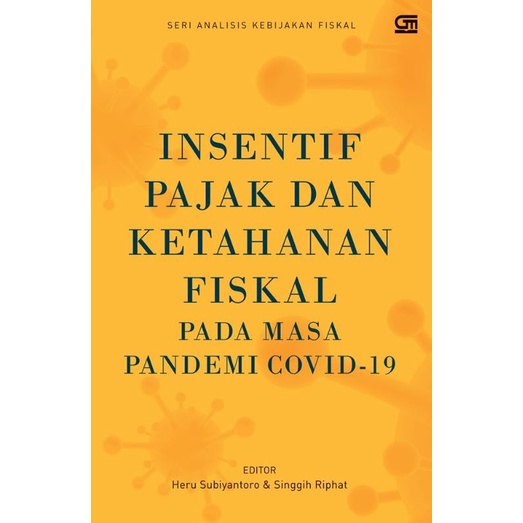 Jual Buku Insentif Pajak & Ketahanan Fiskal Di Masa Pandemi Covid-19 | Shopee Indonesia