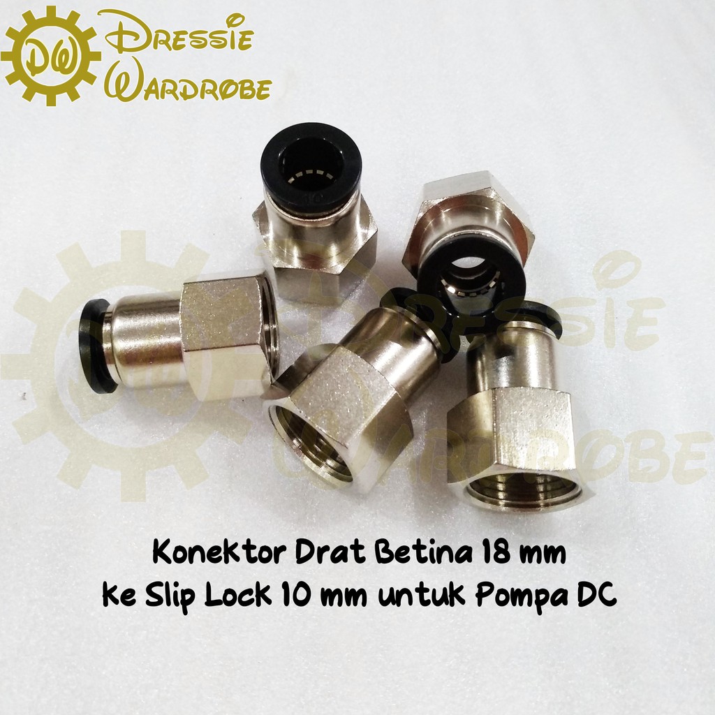 Jual Konektor Drat Pompa DC Betina 18 mm Slip Lock 10 mm PU Quick ...