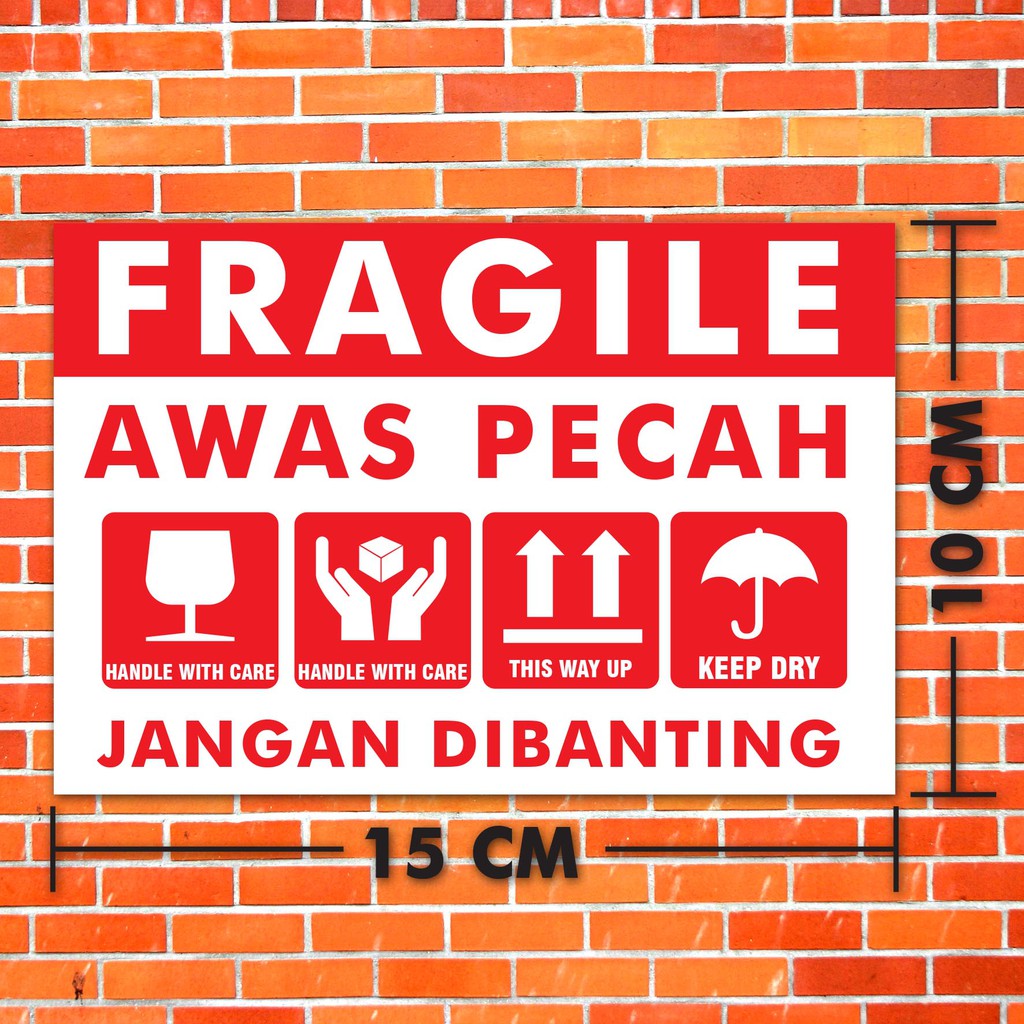 Jual Sticker Fragile Awas Pecah Stiker Jangan Dibanting Hati - Hati ...