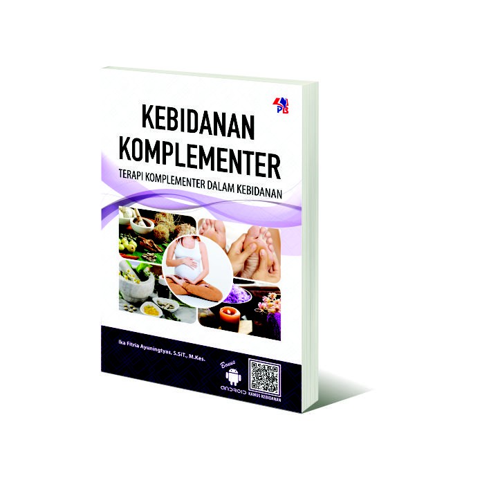Jual Buku KEBIDANAN KOMPLEMENTER ORIGINAL - Buku Terapi Komplementer Dalam Kebidanan Ika Pustaka ...