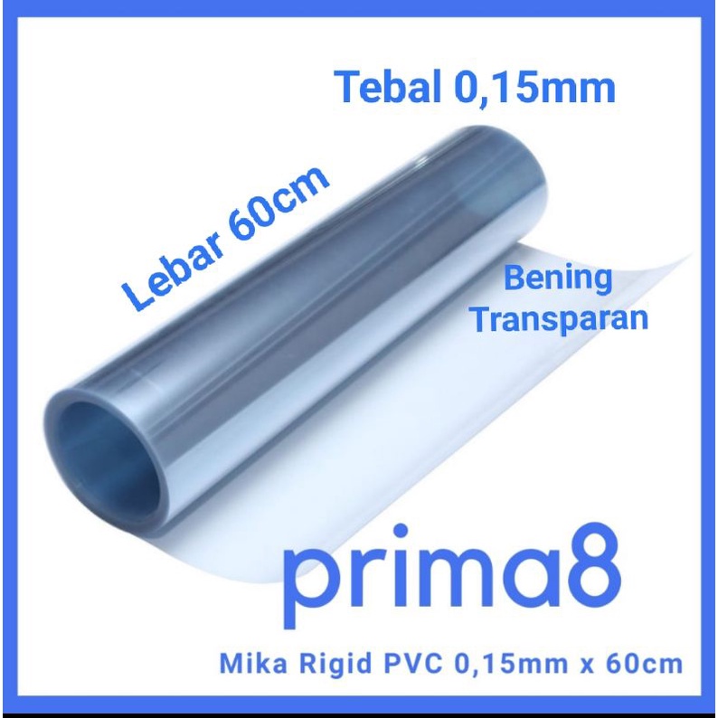 Jual Plastik Mika Kaku Rigid Rigit PVC Clear Bening Tebal 015 0.15 0,15 mm ASLI Lebar 60cm Ecer ...