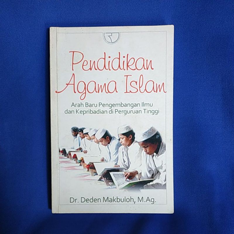 Jual Original Buku Pendidikan Agama Islam - Deden Makbuloh | Shopee Indonesia