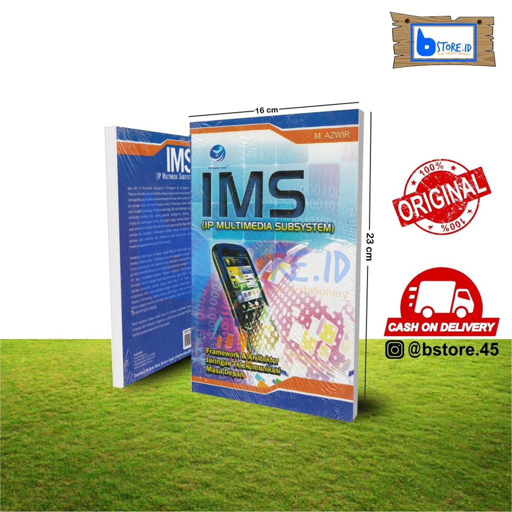 Jual IMS (IP MULTIMEDIA SUBSYSTEM) FRAMEWORK DAN ARSITEKTUR JARINGAN TELEKOMUNIKASI MASA DEPAN ...