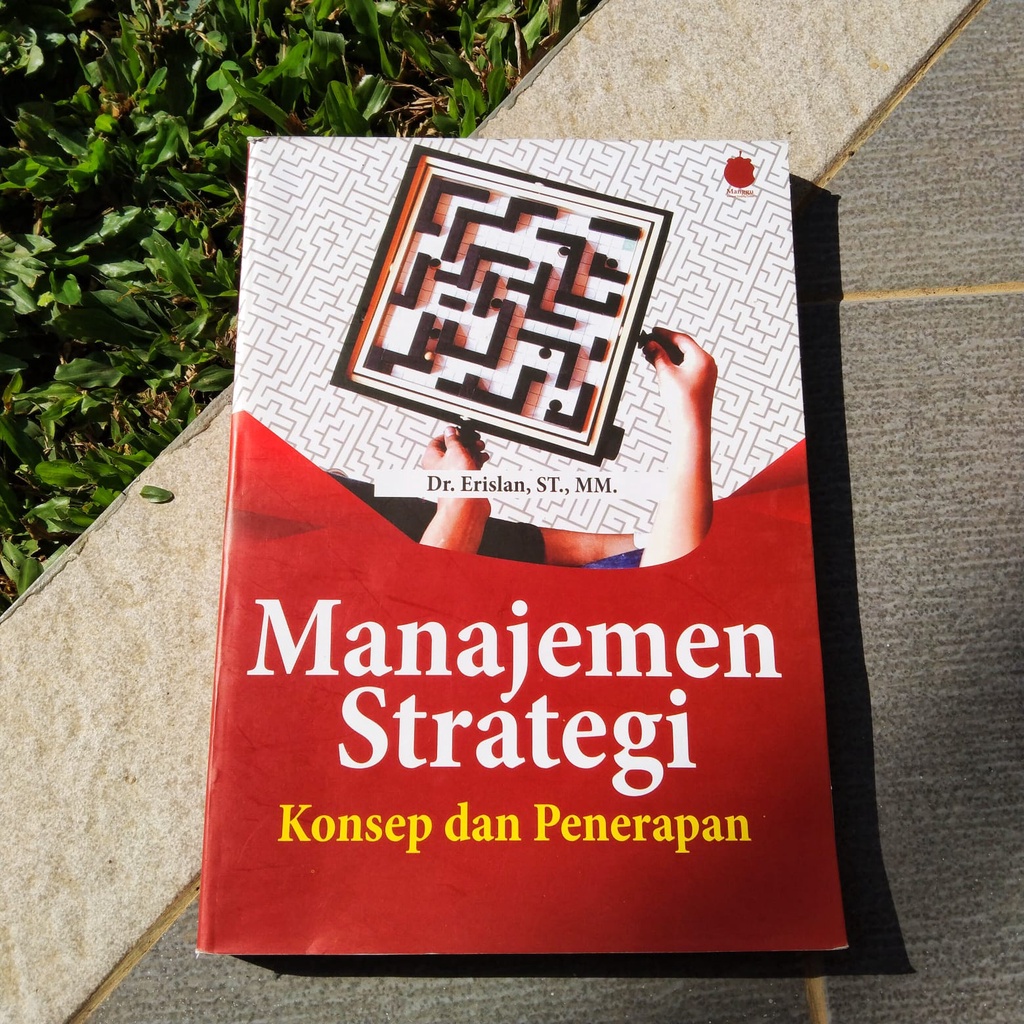 Jual Teori dan Aplikasi Manajemen Strategi | Shopee Indonesia
