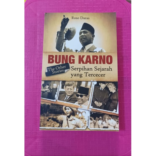 Jual BUNG KARNO SERPIHAN SEJARAH YANG TERCECER | Shopee Indonesia