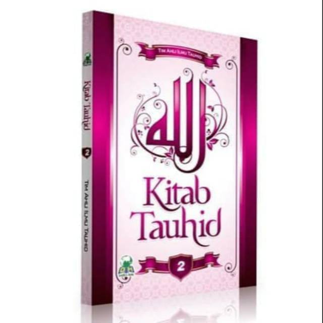 Jual Kitab Tauhid 2 (Tim Ahli Ilmu Tauhid) | Shopee Indonesia