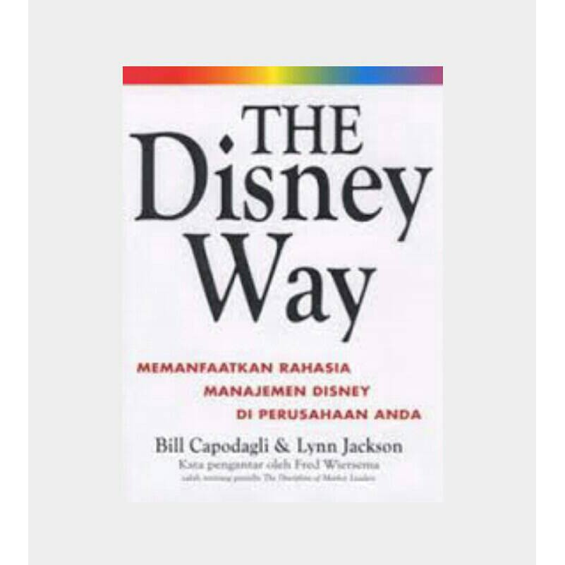 Jual NEW & ORI BUKU KESUKSESAN THE DISNEY WAY | Shopee Indonesia