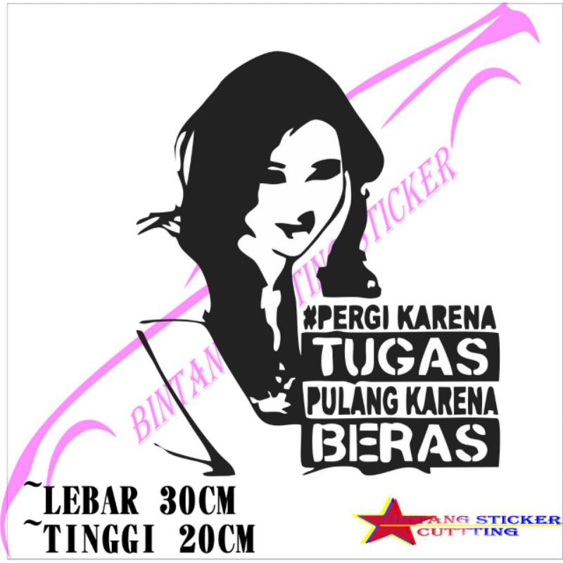 Jual stiker kaca mobil pergi karena tugas STIKER kata2 gambar wanita ...