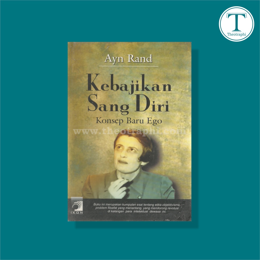 Jual Kebajikan sang Diri; Konsep Baru Ego - Ayn Rand | Shopee Indonesia