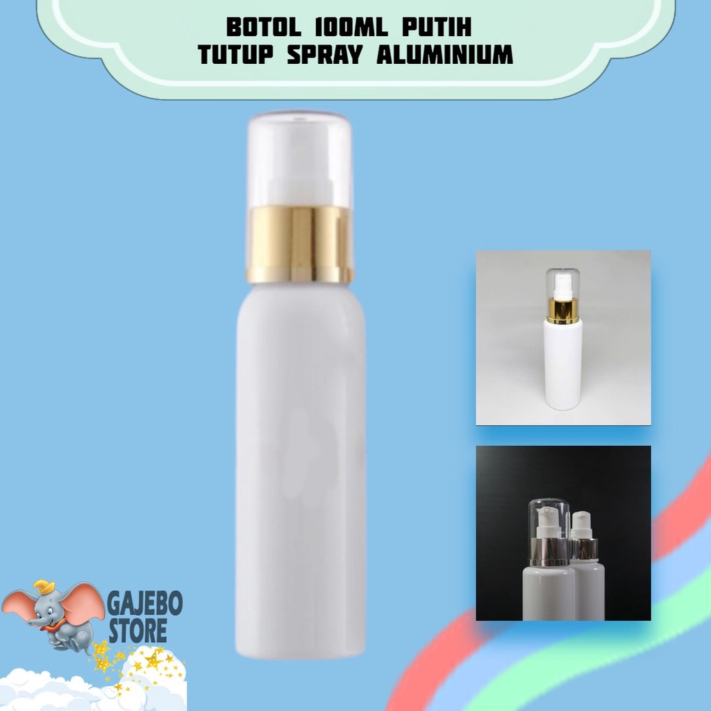 Jual BOTOL 100ML PUTIH SPRAY GOLD SILVER FULL CAP / BOTOL PUTIH 100ML ...