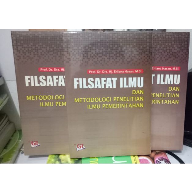 Jual Buku Filsafat Ilmu dan Metodologi Penelitian Ilmu Pemerintahan, Prof Dr Erliana M.Si. ASLI ...