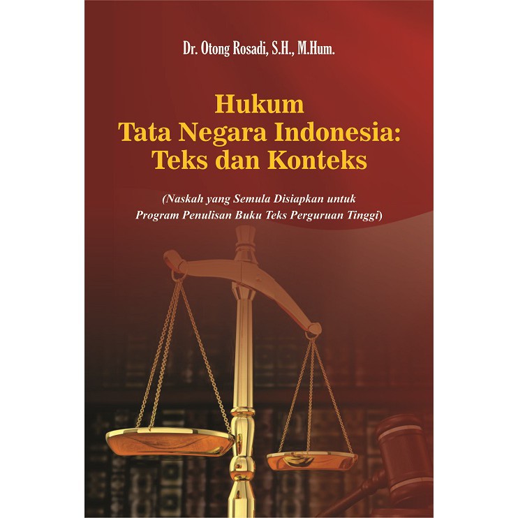 Jual Buku Hukum Tata Negara Indonesia: Teks dan Konteks - ORIGINAL Penerbit Deepublish | Shopee ...