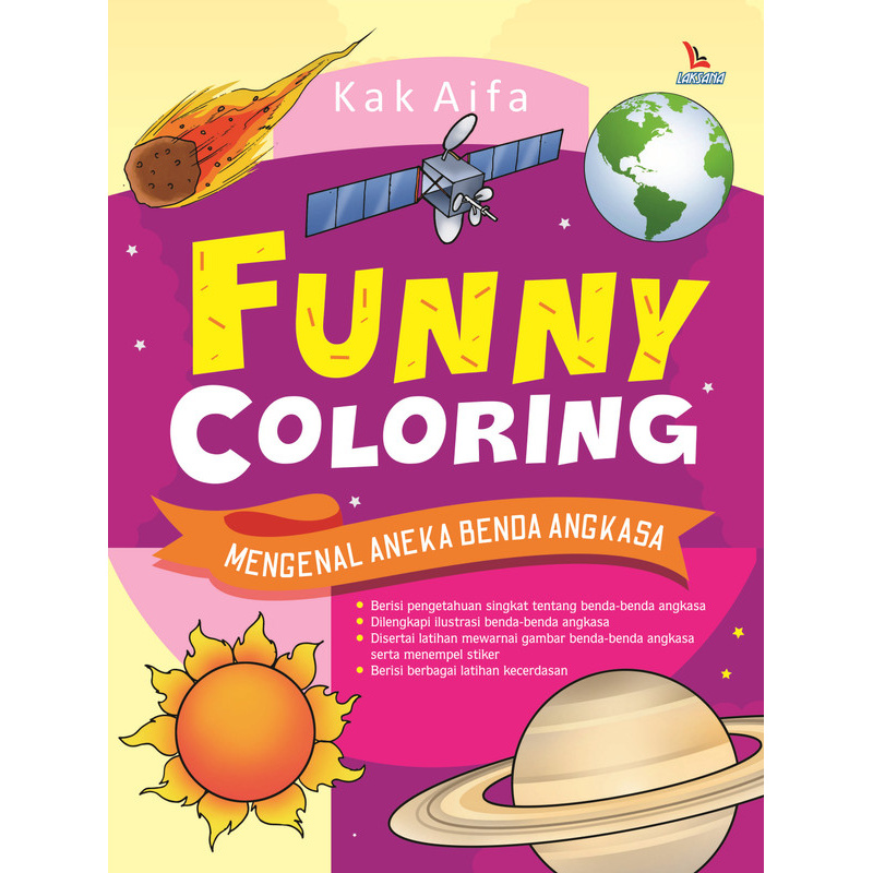Jual Buku Funny Coloring; Mengenal Aneka Benda Angkasa - LAKSANA ...