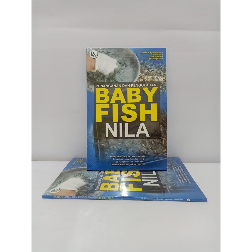Jual BUKU PERIKANAN PENANGANAN DAN PENGOLAHAN BABY FISH NILA | Shopee ...