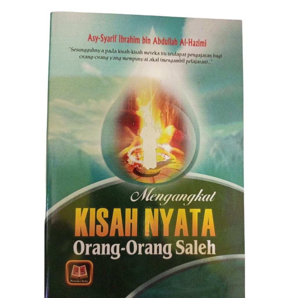 Jual MENGANGKAT KISAH NYATA ORANG - ORANG SALEH (PUSTAKA SETIA) | Shopee Indonesia