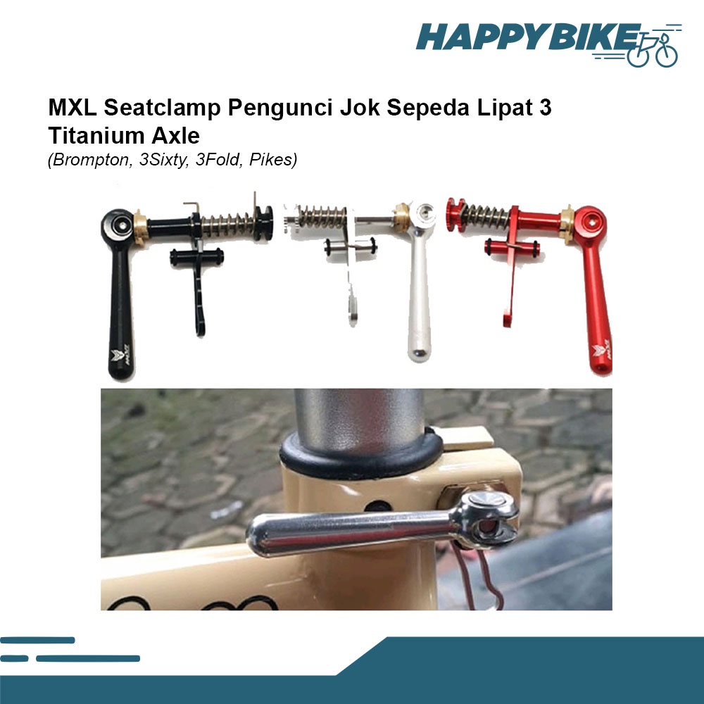 Jual MXL Seat Clamp Sepeda Klem Quick Release Titanium Axle for Pikes 3Sixty Brompton Seatpost ...