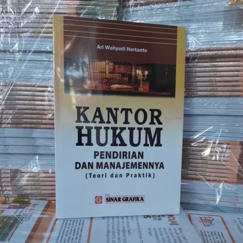 Jual Kantor Hukum: Pendirian dan Manajemennya: Teori dan Praktik /#AZ ... Jual Kantor Hukum: Pendirian dan Manajemennya: Teori dan Praktik /#AZ ...