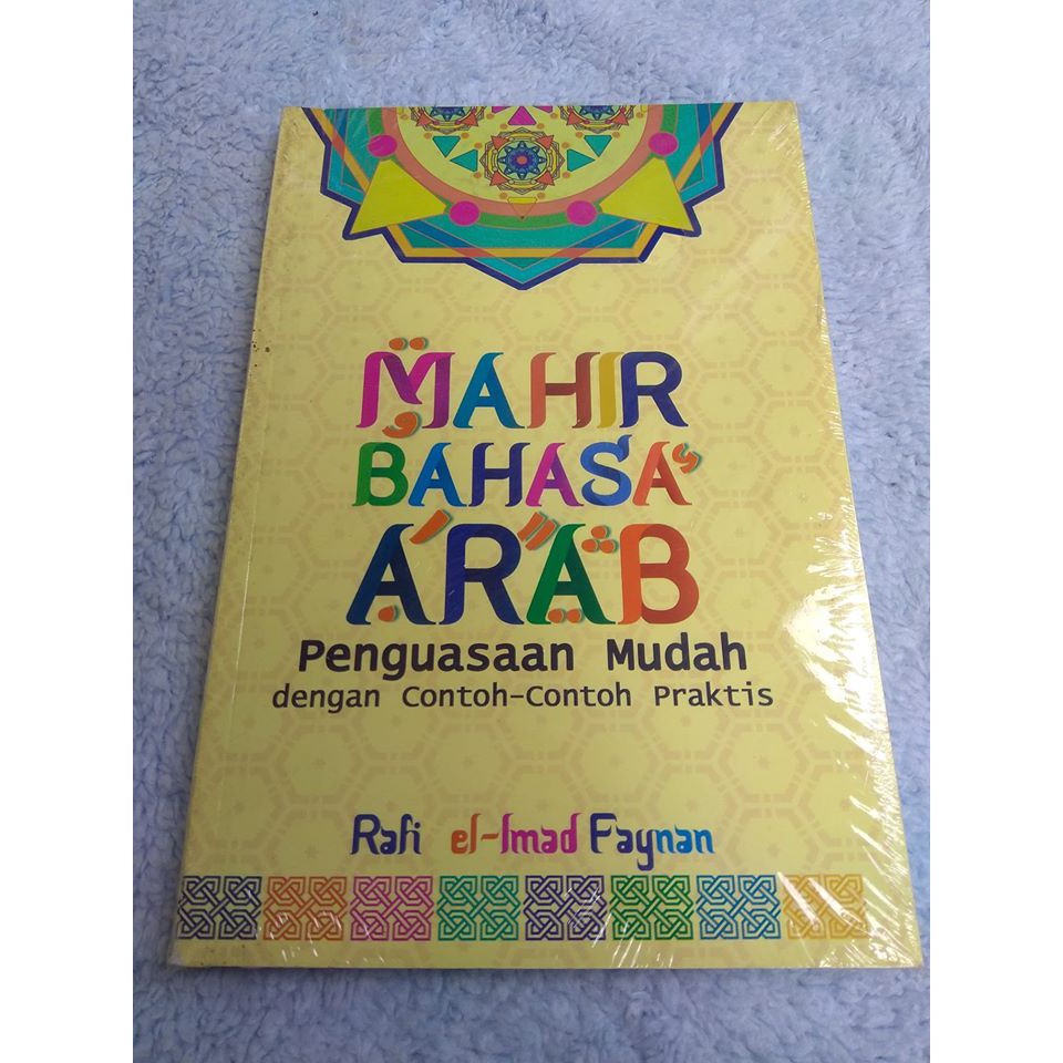 Jual MAHIR BAHASA ARAB DILENGKAPI CONTOH PRAKTIS Rafi El-Imad | Shopee ...
