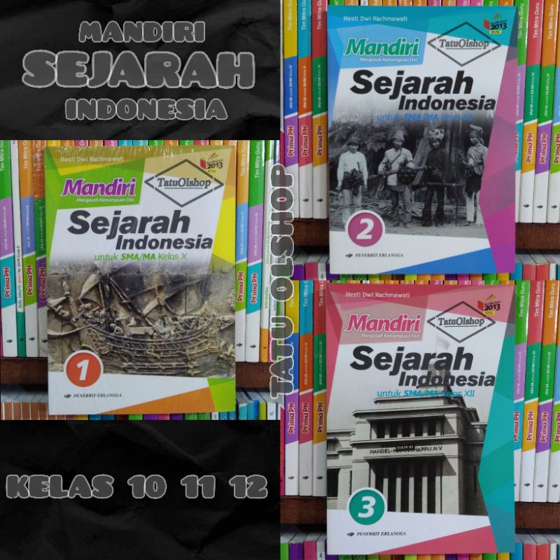 Jual Buku Soal Mandiri Sejarah Indonesia SMA Kelas 10 11 12 X XI XII 1 2 3 Kurikulum 2013 Revisi ...