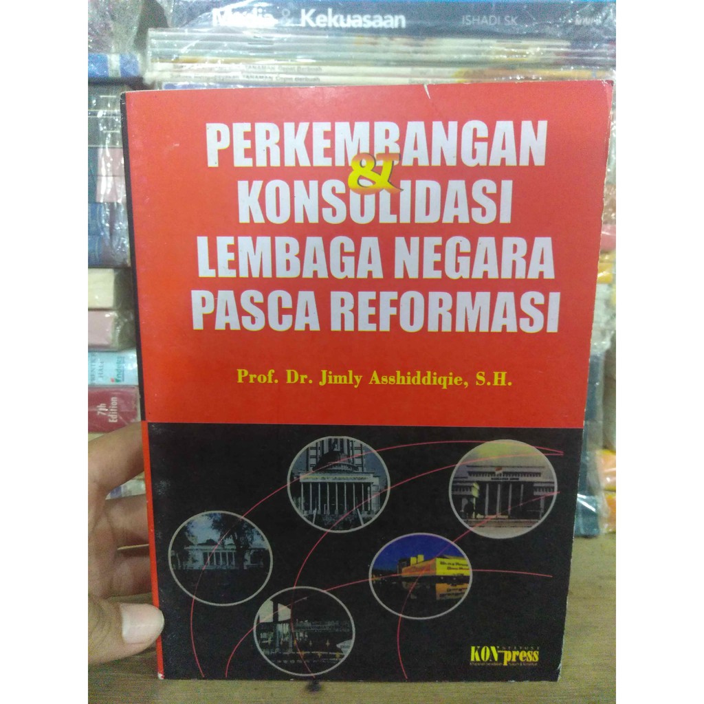 Jual PERKEMBANGAN DAN KONSOLIDASI LEMBAGA NEGARA PASCA REFORMASI ...