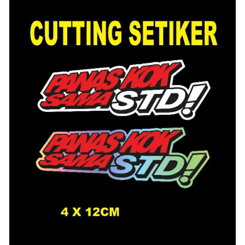 Jual stiker Panas Kok Sama Std! stiker, stiker Virall!!stiker motor ...