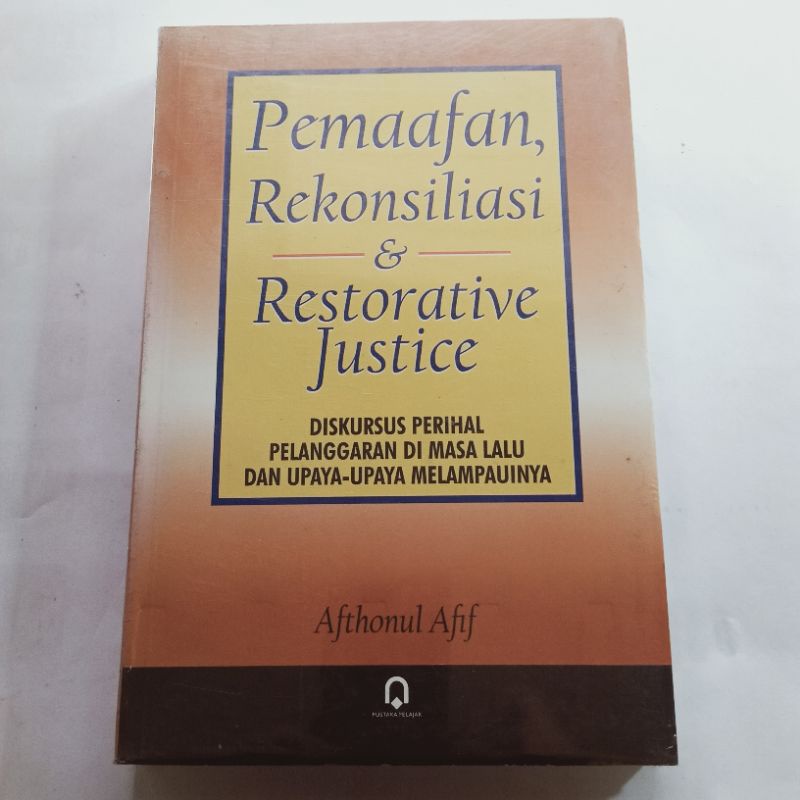 Jual Buku ORI Pemaafan Rekonsiliasi & Restorative Justice | Shopee Indonesia