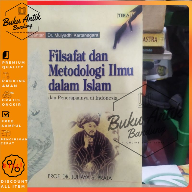 Jual Buku Filsafat dan Metodologi Ilmu dalam Islam Juhaya S Praja | Shopee Indonesia