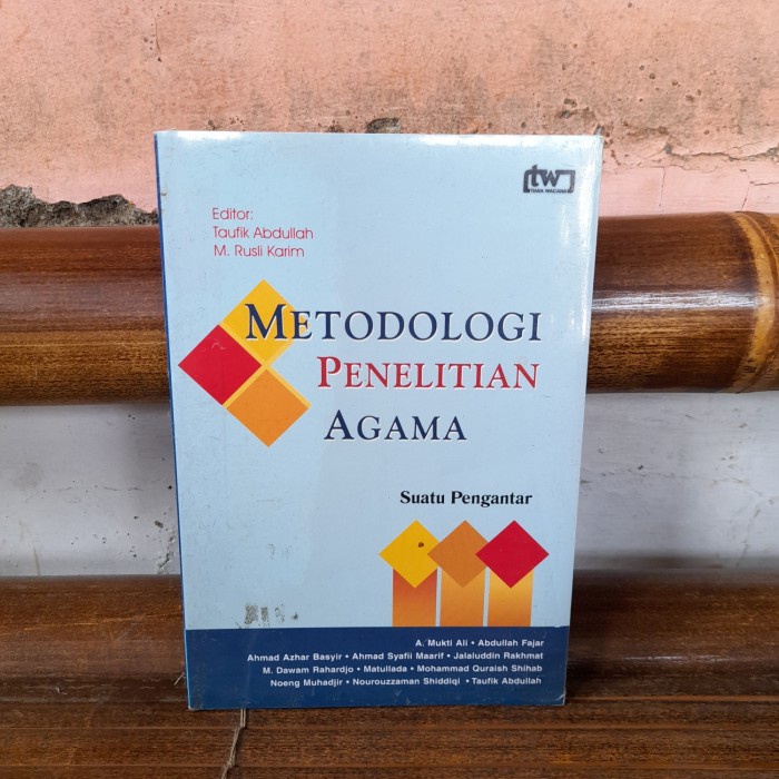 Jual ORIGINAL BUKU Metodologi Penelitian Agama By Taufik Abdullah M ...